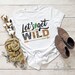 Let's Get Wild Printable Sublimation Design Digital Download PNG ...
