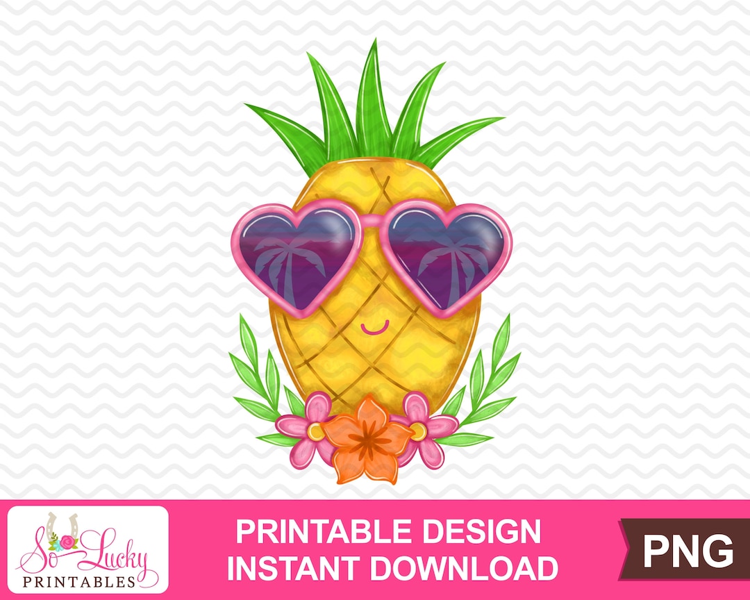 Pineapple With Sunglasses Painted Printable Sublimation Design ...