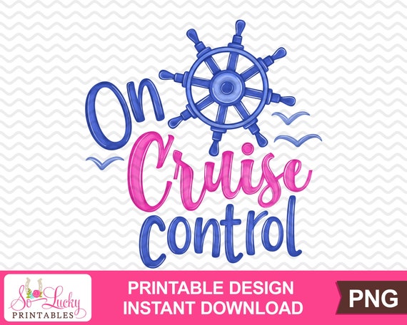 On Cruise Control Printable Sublimation Design Digital | Etsy