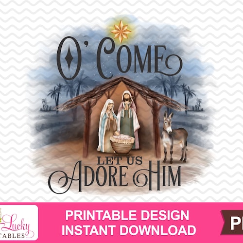 Oh Come Let Us Adore Him Whimsical Instant Digital Download - Etsy