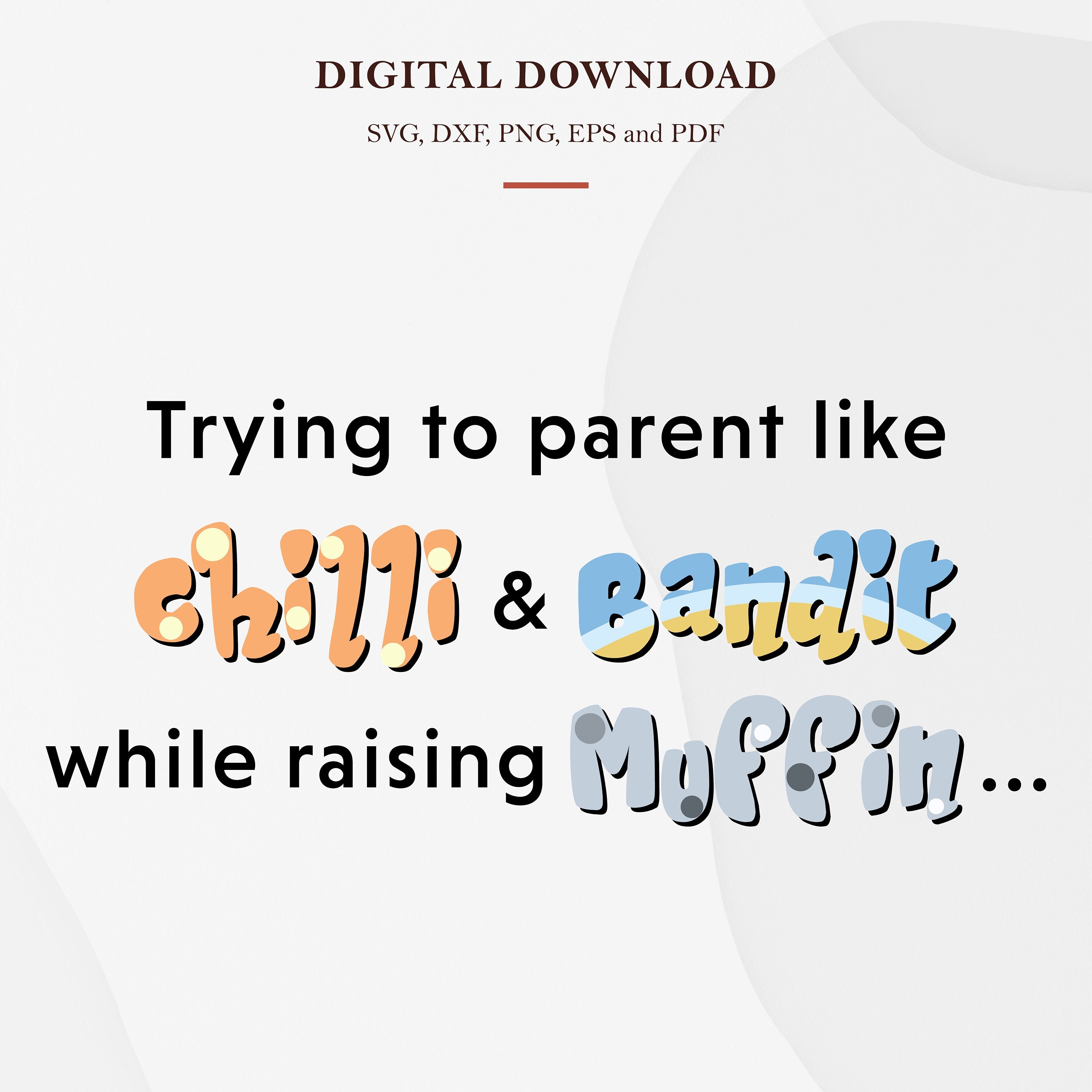 Trying to Parent Like Chilli and Bandit While Raising Muffin Digital ...