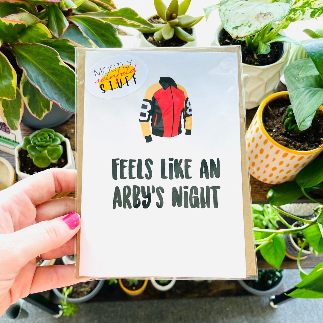 Feels Like An Arbys Night Greeting Card Blank Inside Seinfeld