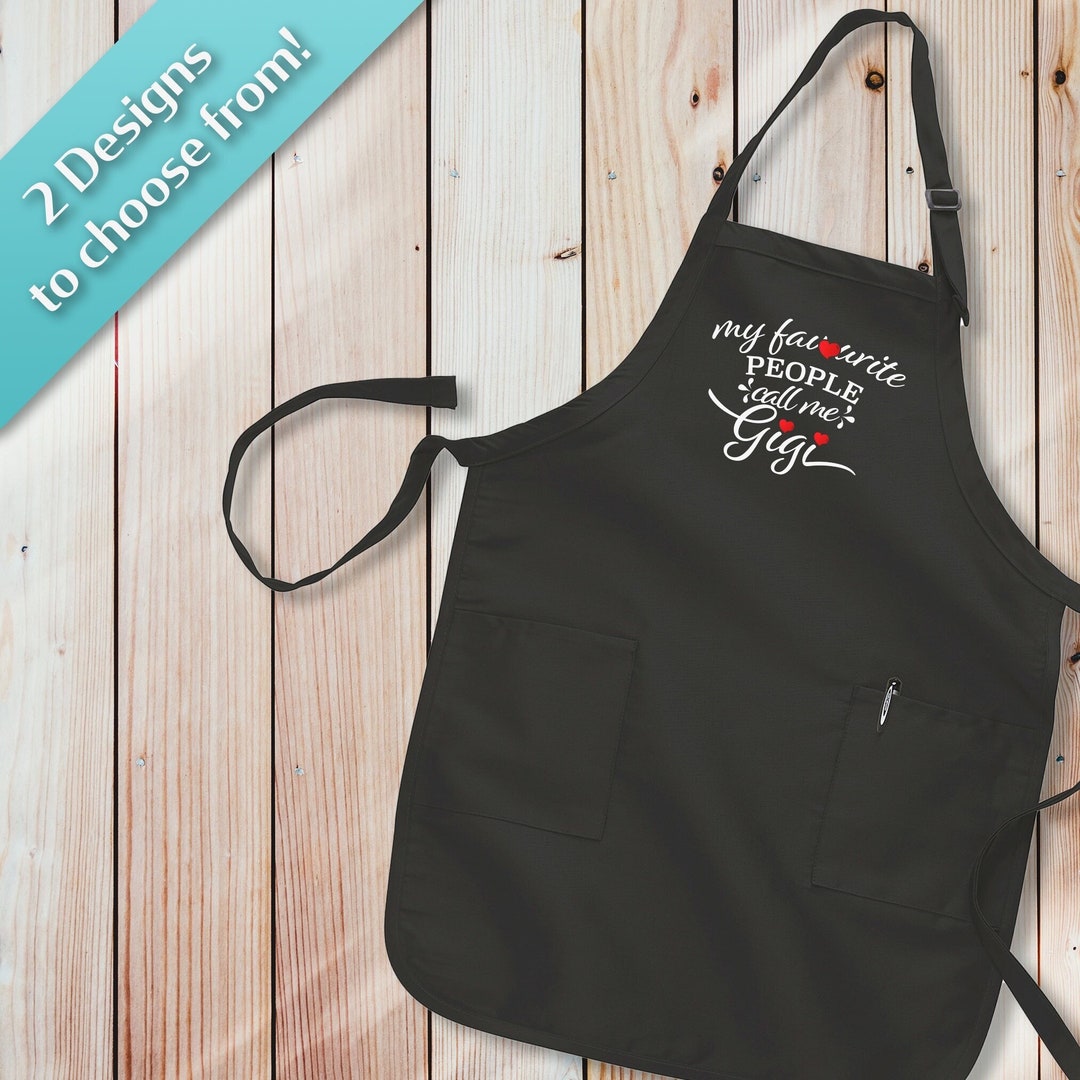 My Favourite People Call Me Gigi Cooking Apron, Apron Birthday Gift for ...