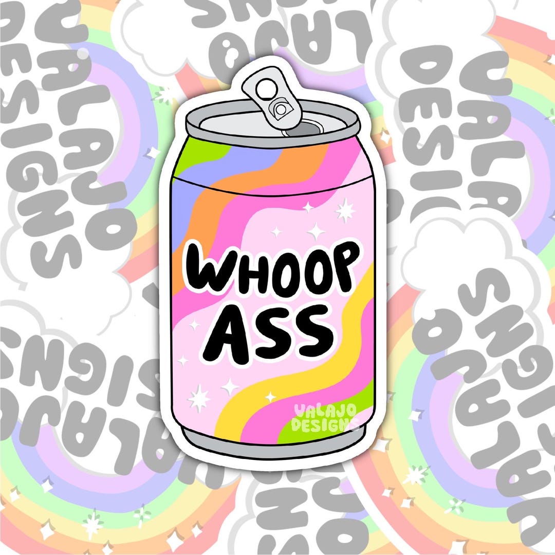 Can of Whoop Ass Sticker, Funny Sarcastic Decal, Water Bottle, Laptop ...