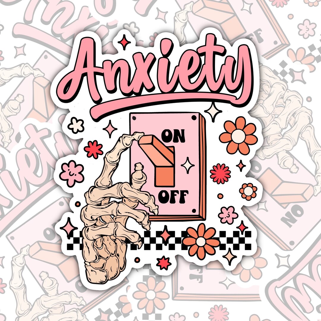Anxiety Off/on Sticker, Mental Health Stickers, Waterproof Stickers ...