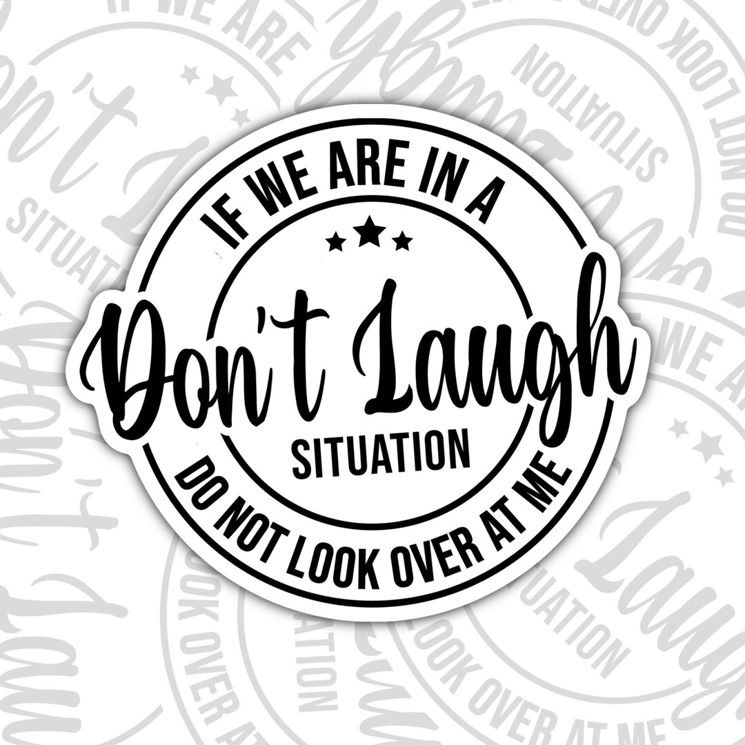 Don't Look at Me, Funny Sticker, Waterproof Sticker, Hydroflask Sticker ...