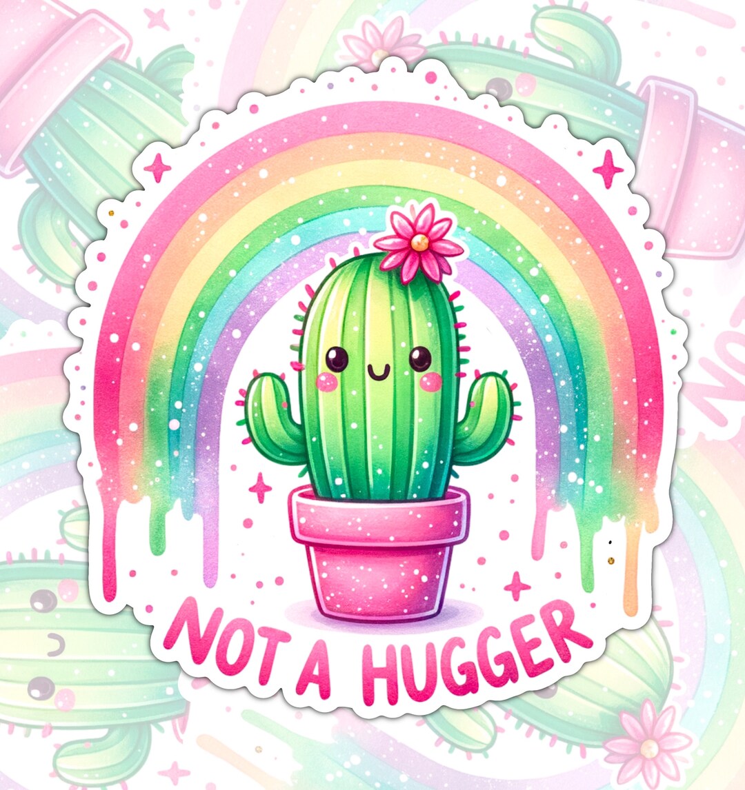 Not A Hugger, Funny Sticker, Cute Sticker, Waterproof Sticker, Water ...