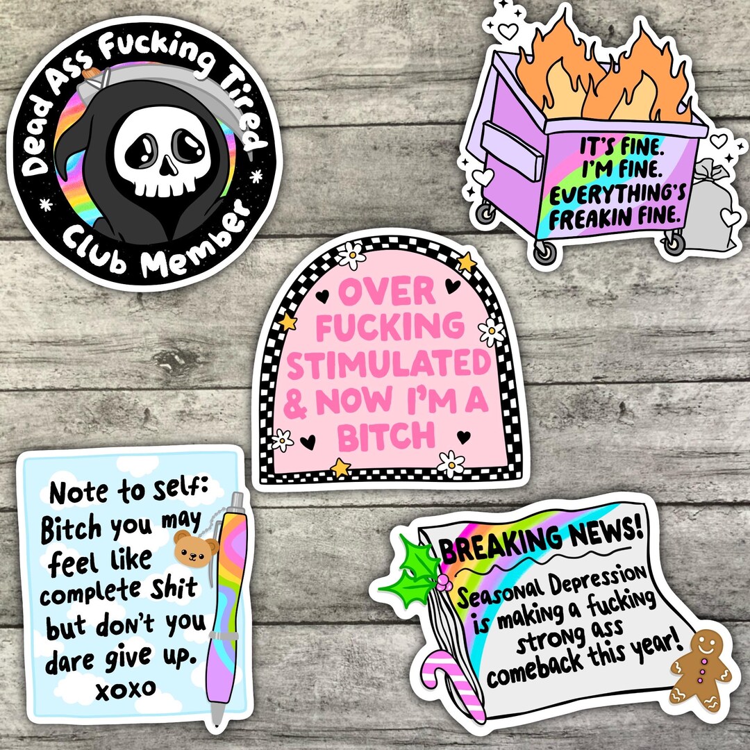 Mental Health, Dead Ass Tired Sticker Bundle, Funny Waterproof Stickers ...