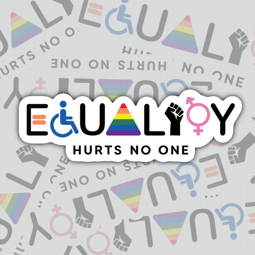 Equality Sticker | Equality for Everyone | Be Who You Are | Waterproof ...