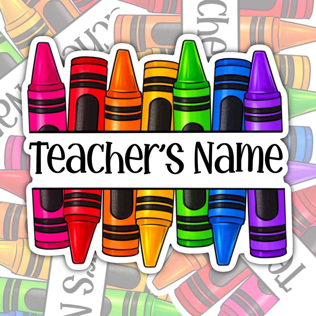 Customizable Crayon Teacher Sticker, Cute Teacher Appreciation ...