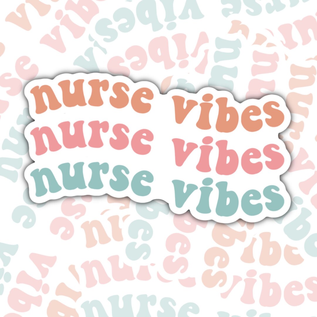 Nurse Vibes Sticker, Nurse Life, Stickers, Waterproof Sticker, Water ...