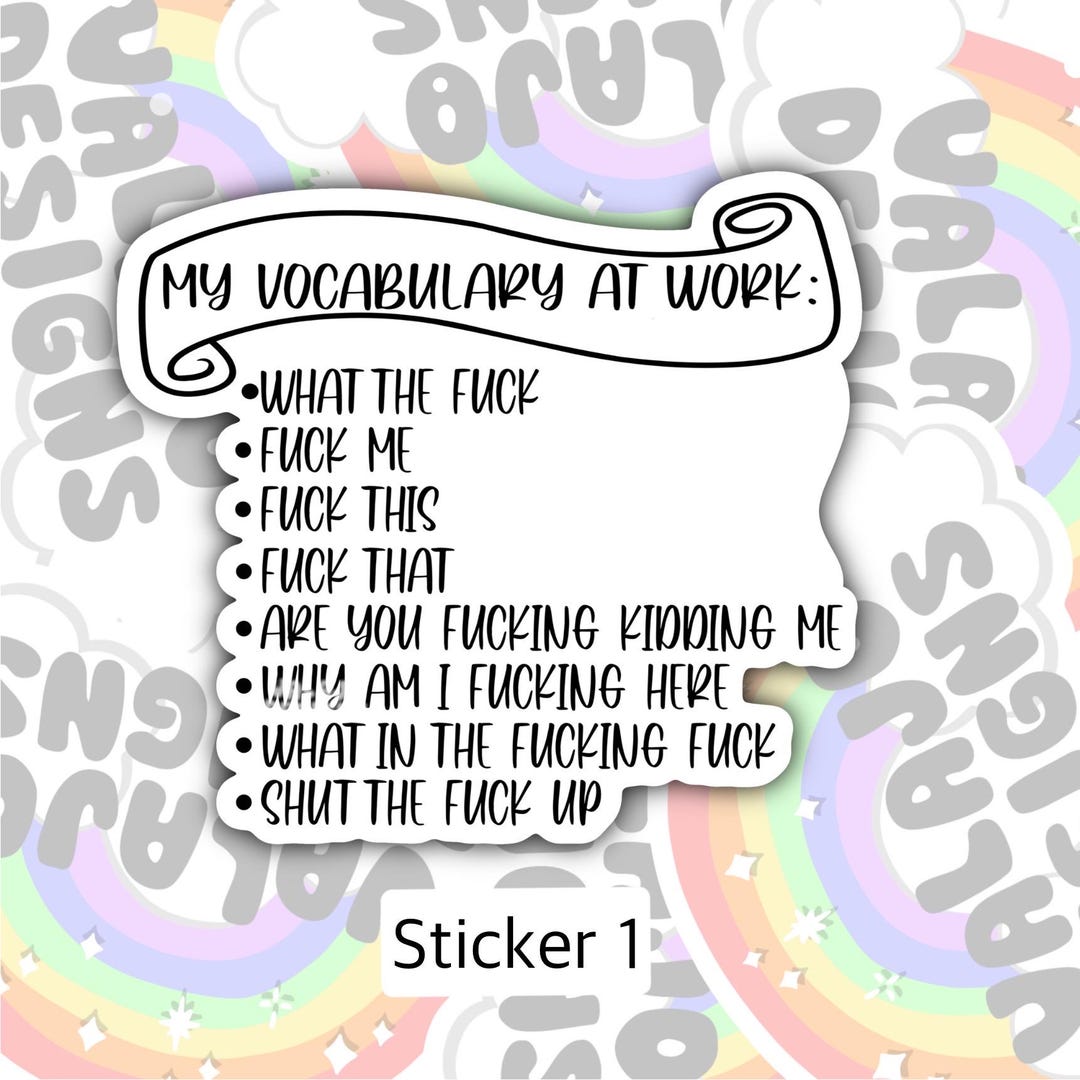 My Work Vocabulary, Funny Work Sticker, Offensive, Waterproof Sticker ...