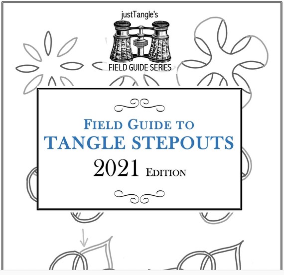 Justtangle's Field Guide to Tangle Stepouts 2021 - Etsy