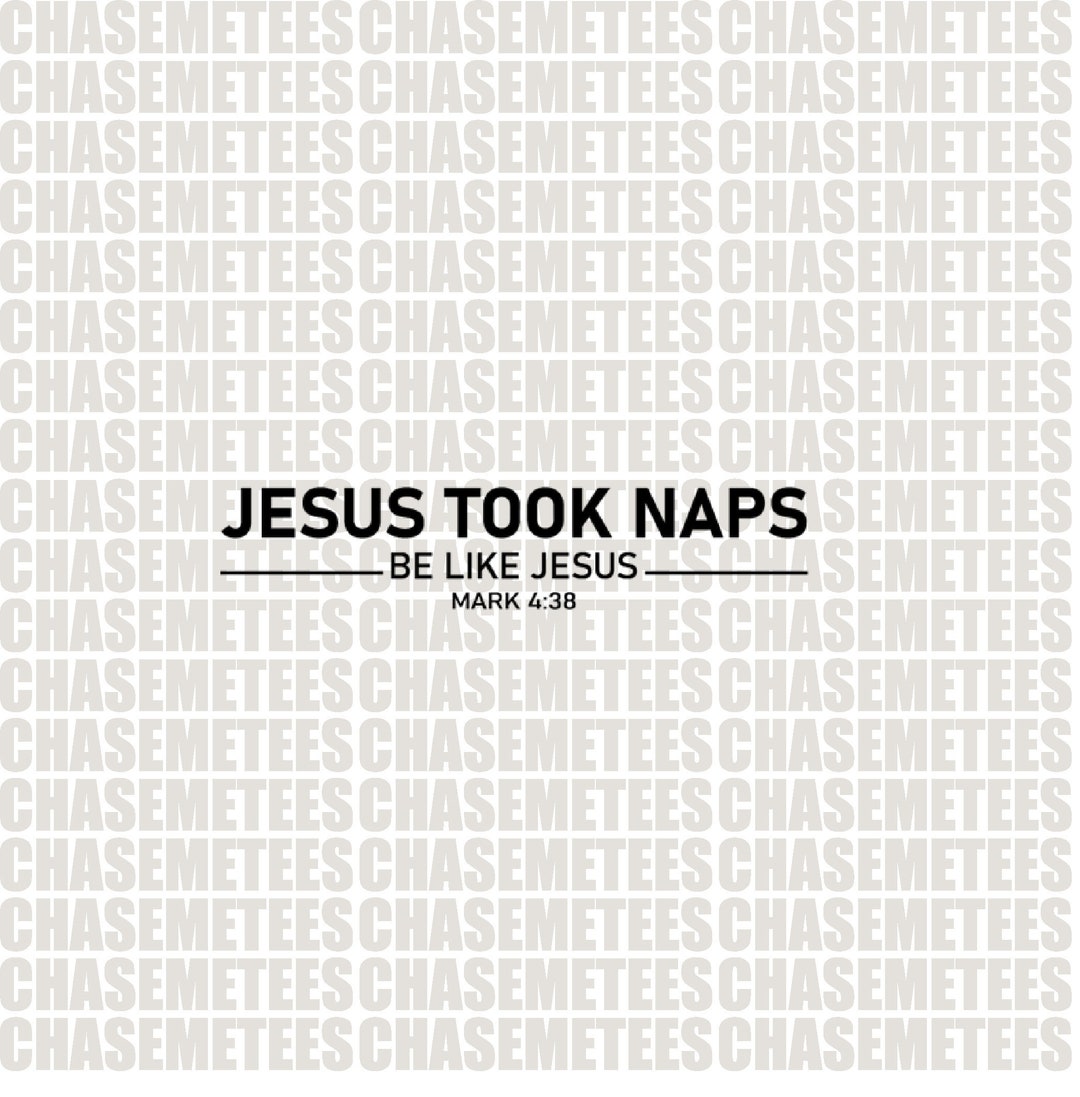 Sublimation Transfers, Jesus Took Naps, Christian Transfers, Religious ...