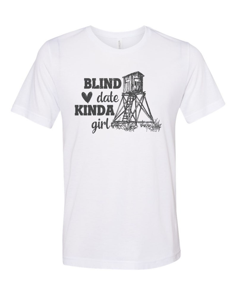 Women's Hunting Shirt Blind Date Kinda Girl Girls | Etsy