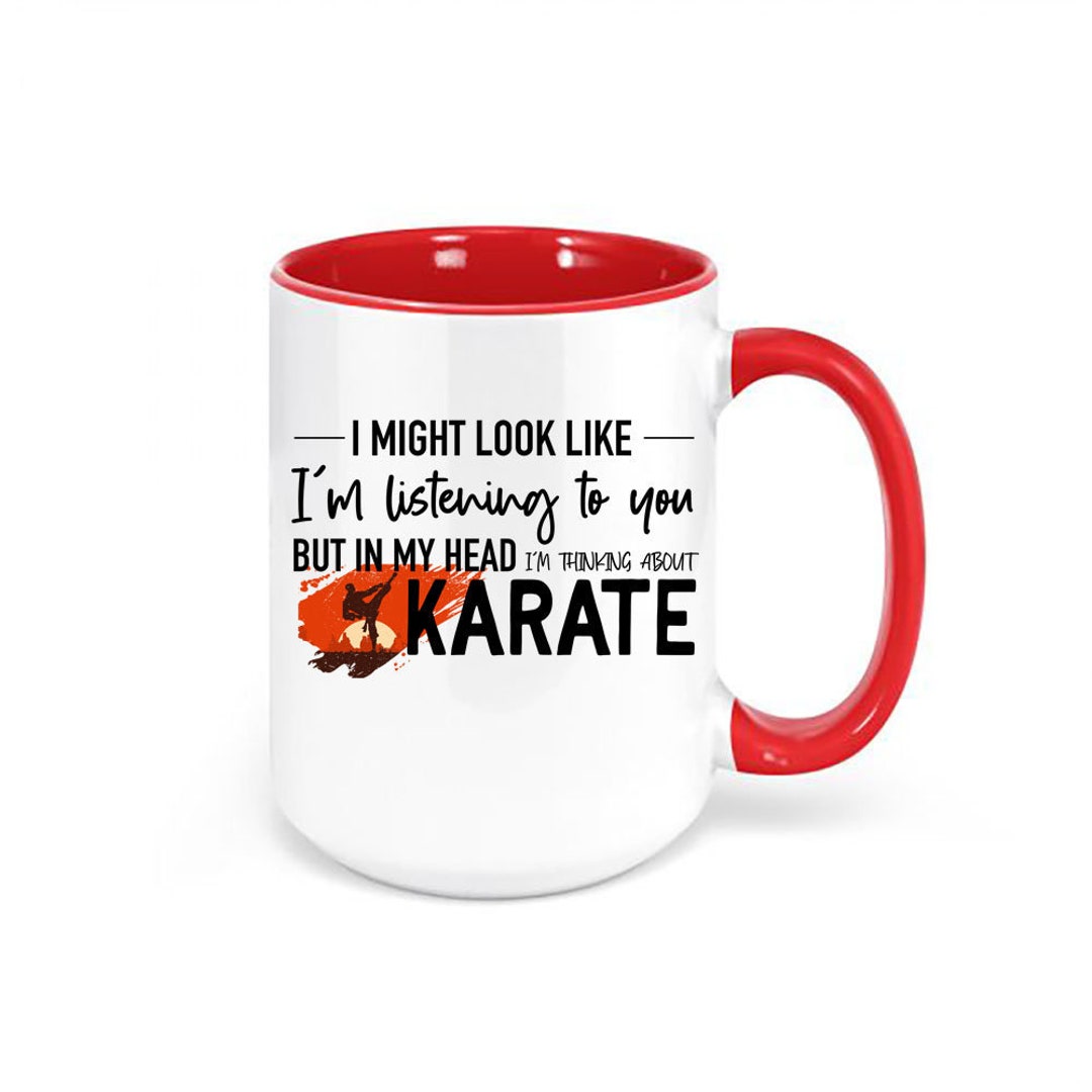 Karate Mug, Thinking About Karate, Martial Arts Mug, Karate Coffee Cup ...