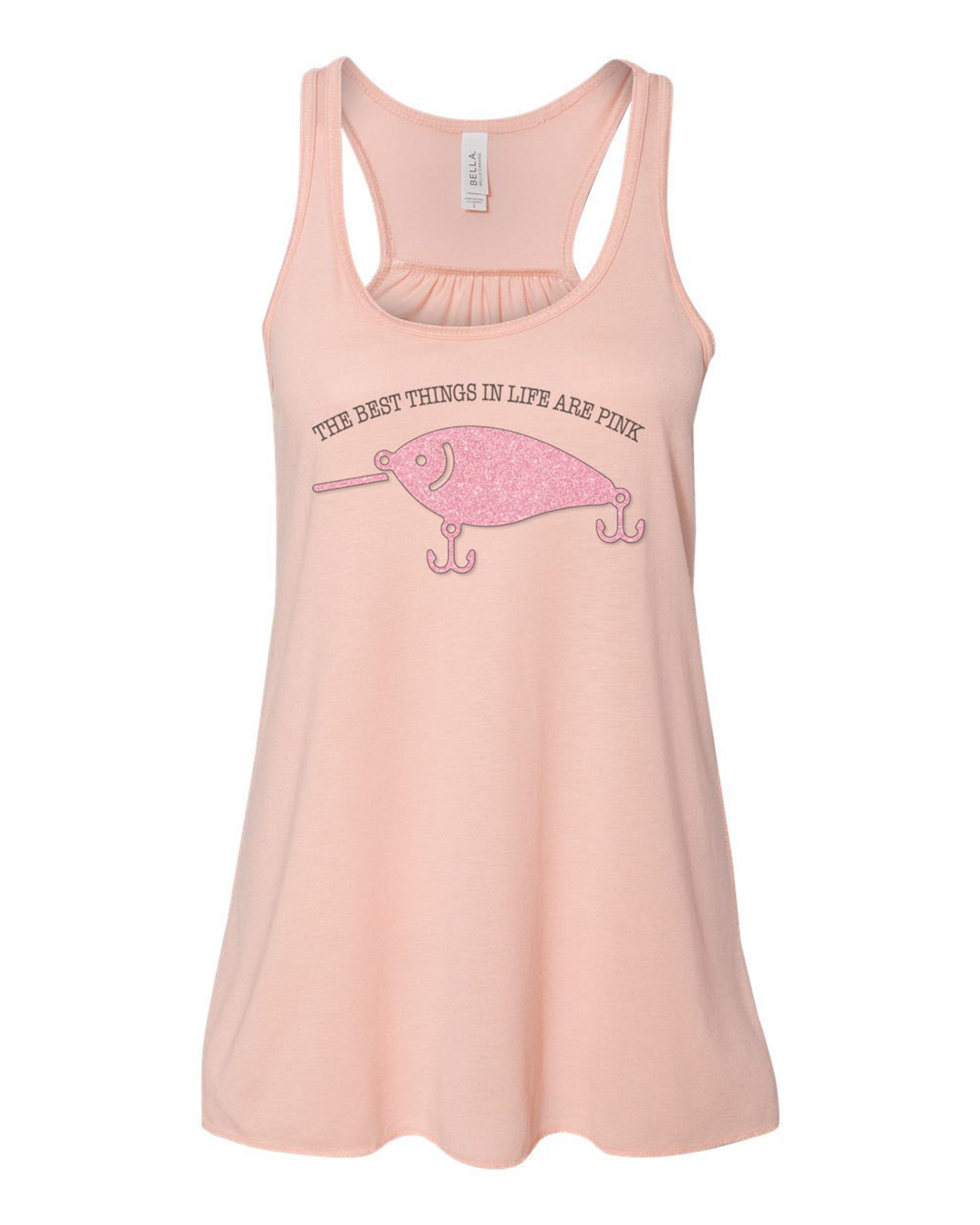 Women's Fishing Tank Top, the Best Things in Life Are Pink, Funny ...