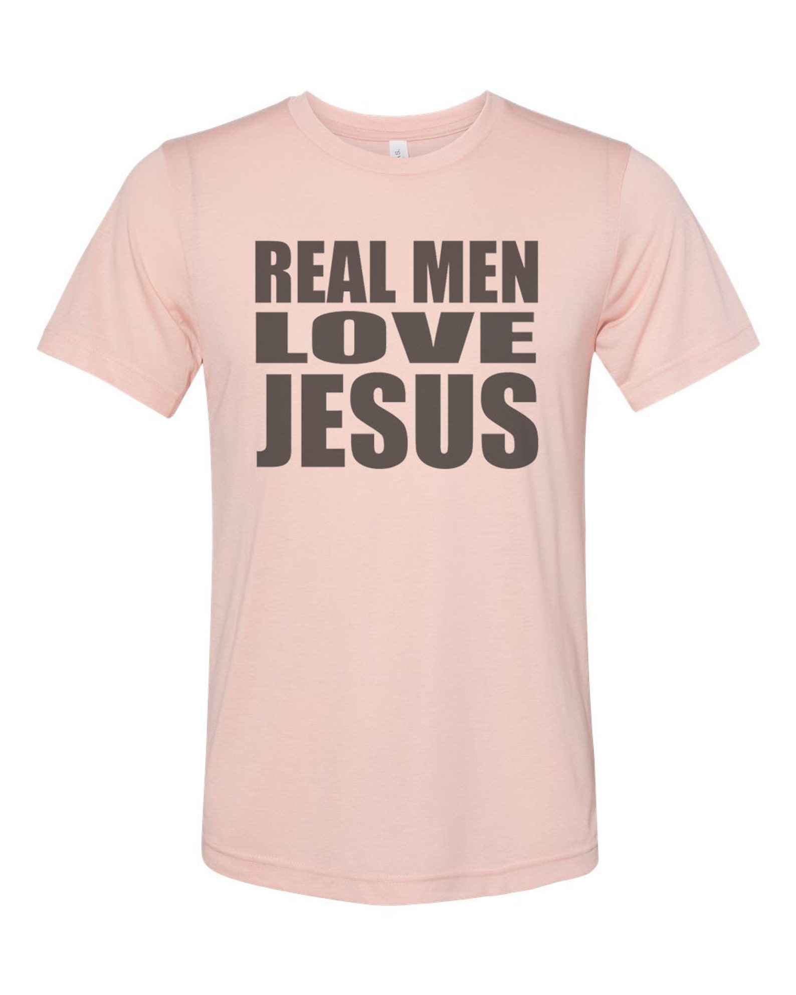 Real Men Love Jesus Christian Shirt Religious Tee - Etsy