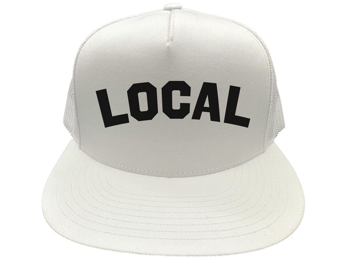 Local, Local Hat, Home Town, Native, Home Town Hat, Local Snapback ...