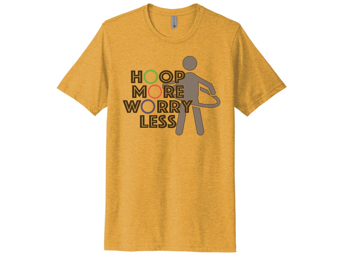 Hula Hoop Shirt, Hoop More Worry Less, Hula Hooper, Hula Shirt, Unisex ...