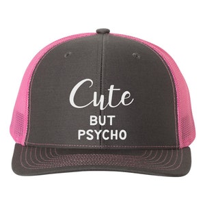 Cute but Psycho, Psycho Hat, Funny Hats, Snapback, Trucker Cap, Gift ...