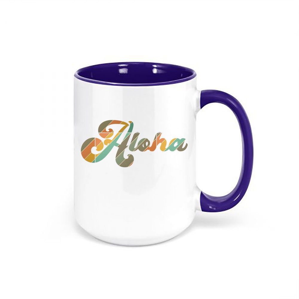 Aloha Coffee Mug Aloha Aloha Cup Hawaii Cup Sublimated | Etsy