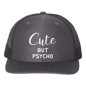Cute but Psycho, Psycho Hat, Funny Hats, Snapback, Trucker Cap, Gift ...