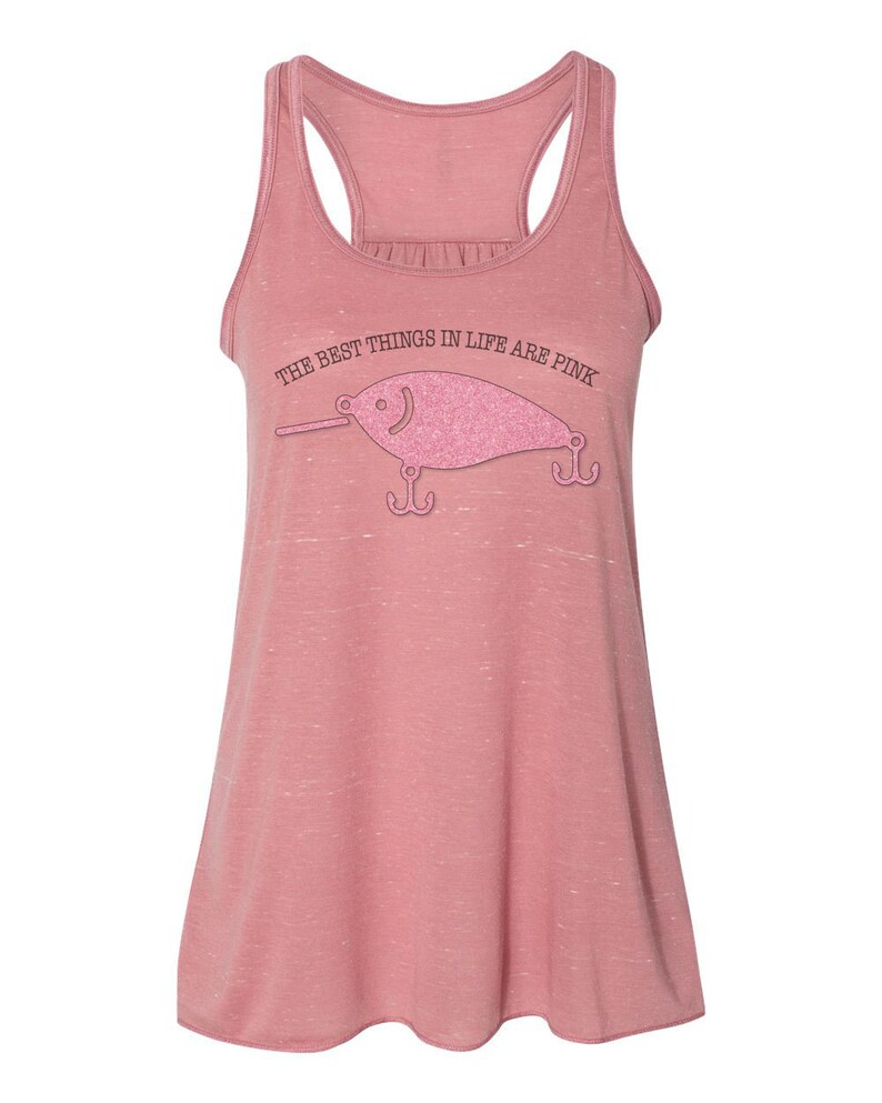 Women's Fishing Tank Top, the Best Things in Life Are Pink, Funny ...