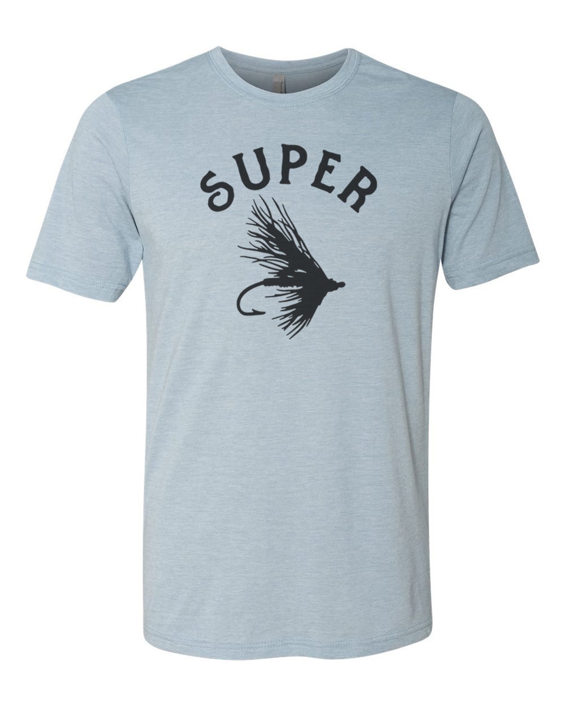 Fly Fishing Shirt Super Fly Fly Fishing Apparel Sublimation | Etsy