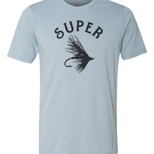 Fly Fishing Shirt Super Fly Fly Fishing Apparel Sublimation | Etsy