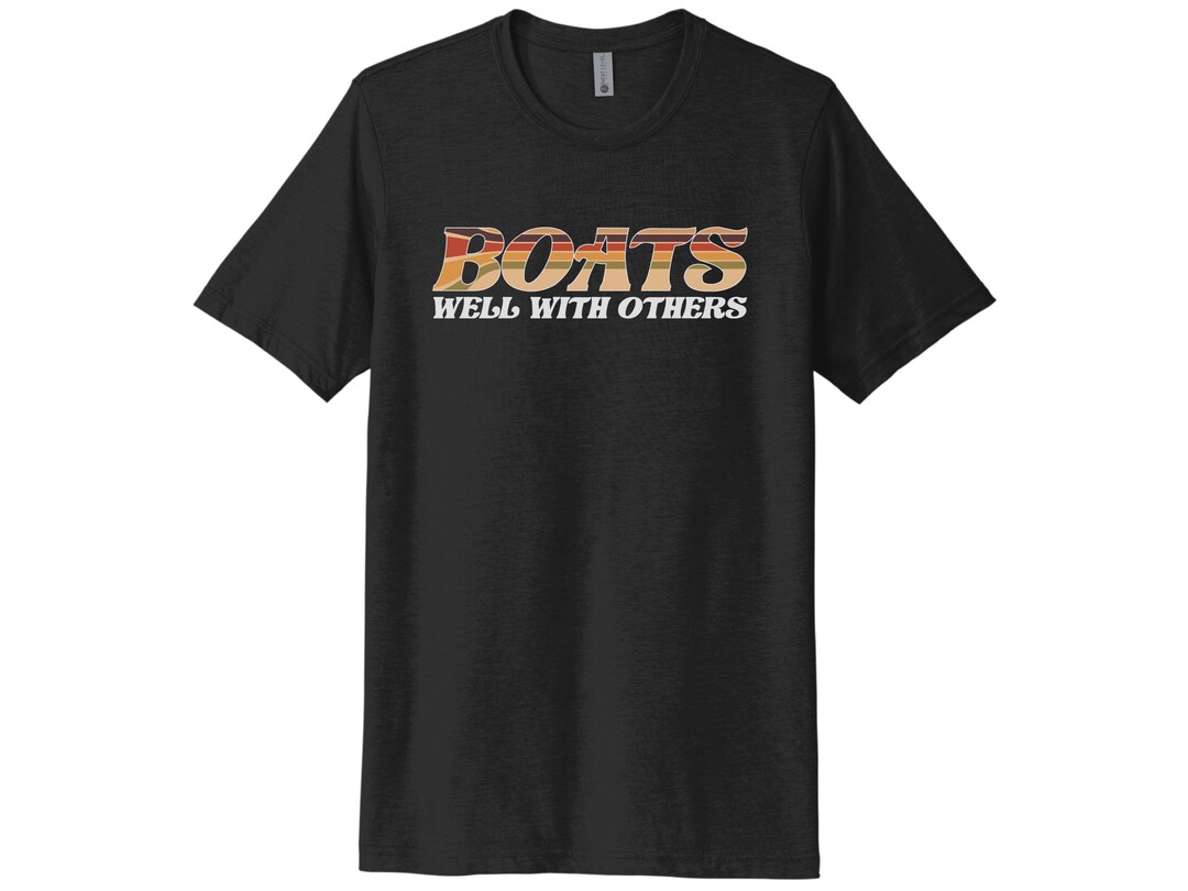 Boating Shirt, Boats Well With Others, Funny Boat Shirt, Unisex Fit ...