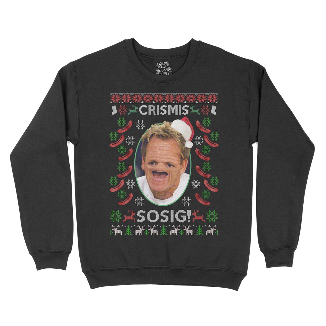 Crismis Sosig Gordon Ramsey Christmas Sweater Funny Xmas - Etsy UK