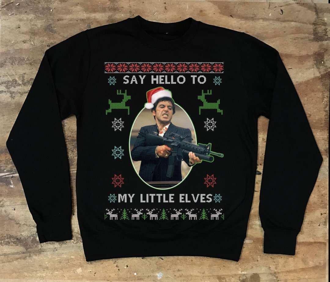 Scarface Christmas Sweater - Say Hello to My Little Elves - Etsy