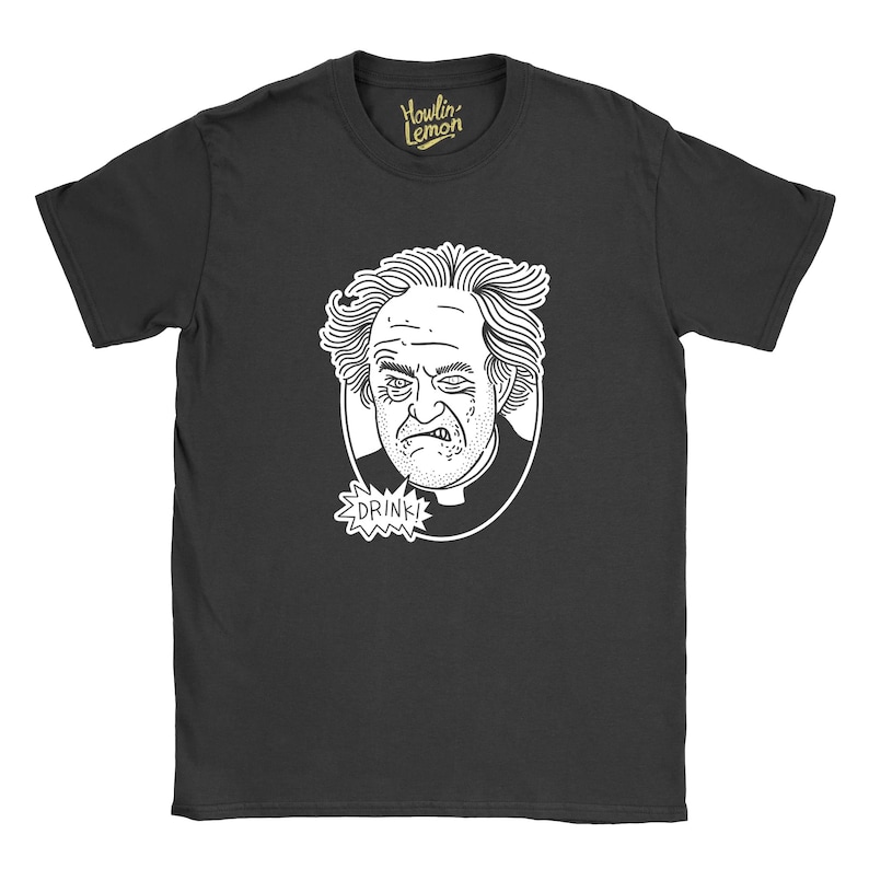 Father Jack Drink! T-shirt - Father Ted Series T-shirt - Etsy