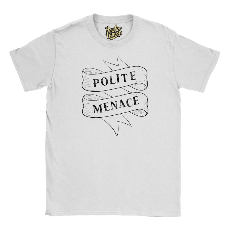 Polite Menace Shirt - Etsy