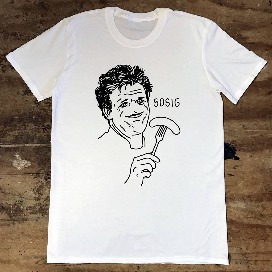 Gordon Ramsey - Sosig T-shirt | Funny Christmas Birthday | Tshirt T ...