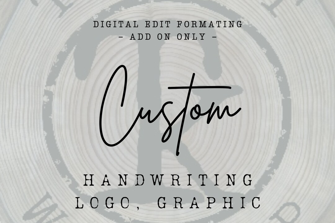 TKWS Custom Digital Add on for Formatting Handwriting Logo Graphics and ...