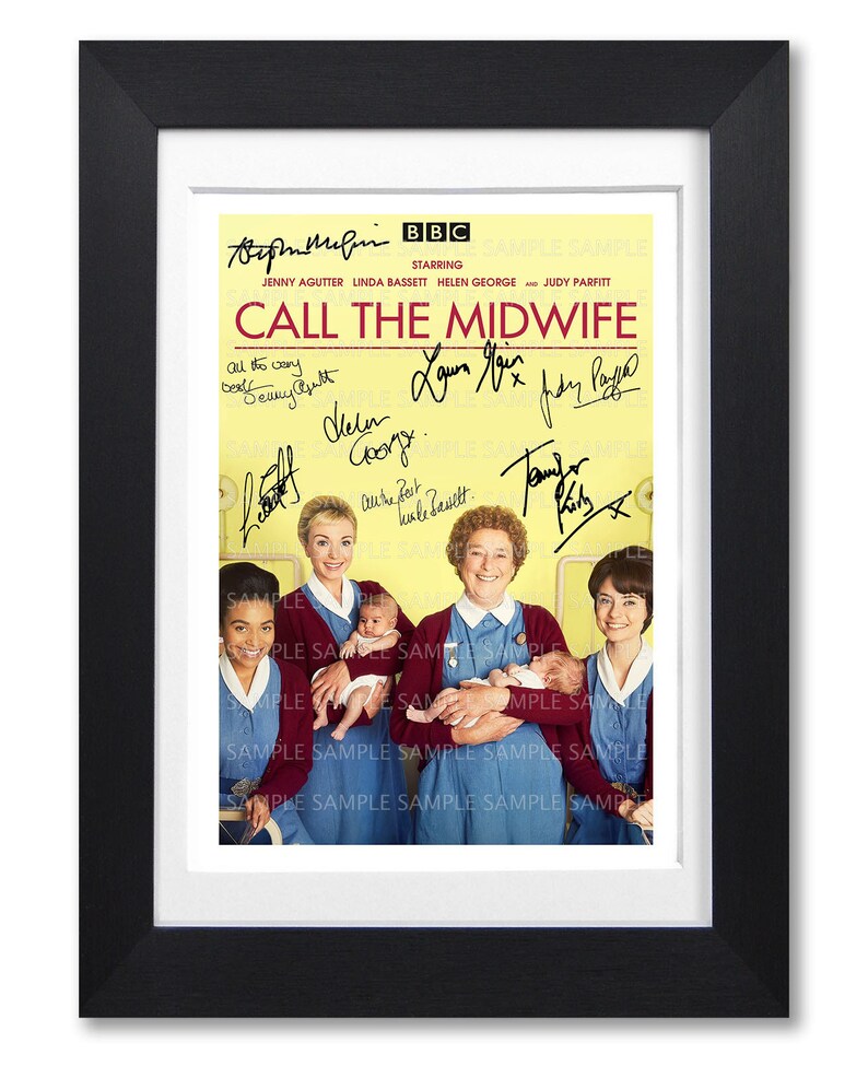 CALL THE MIDWIFE Cast Signed Poster Print Photo Autograph Bbc Tv Show ...