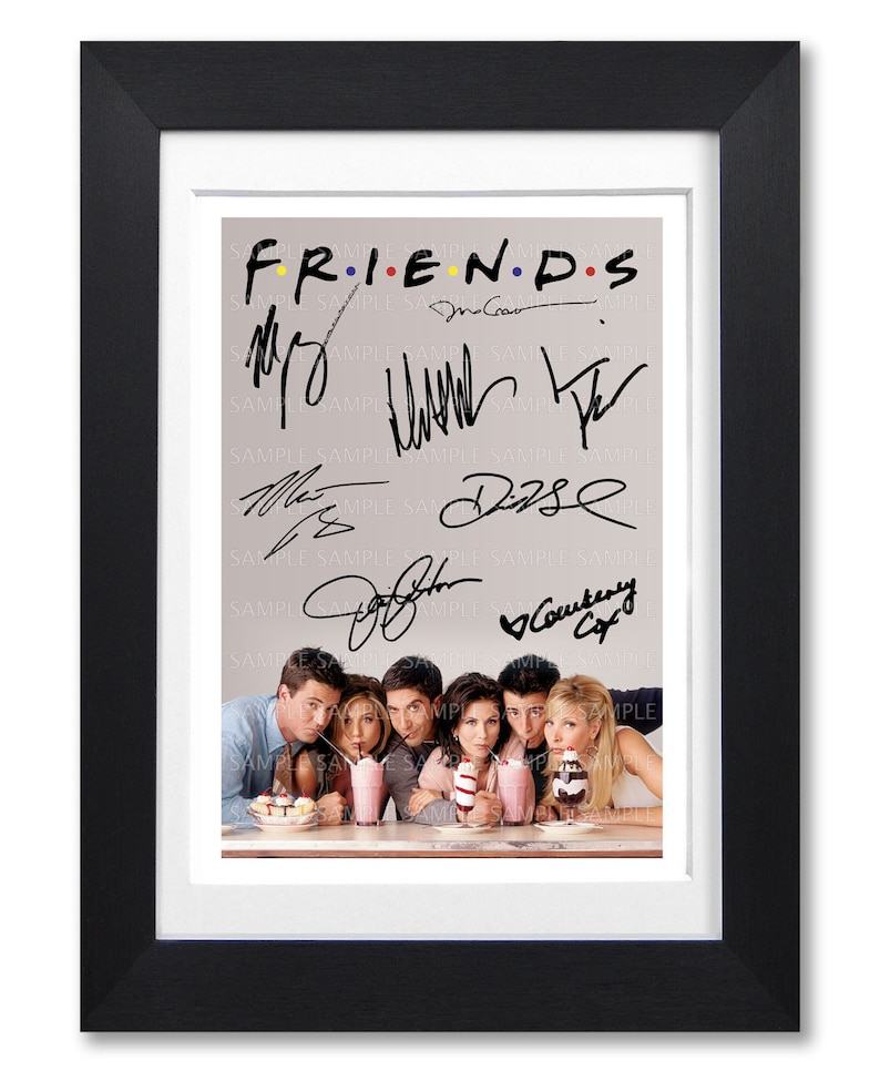 FRIENDS Cast Signed Poster Print Photo Autograph Tv Show Season Series ...