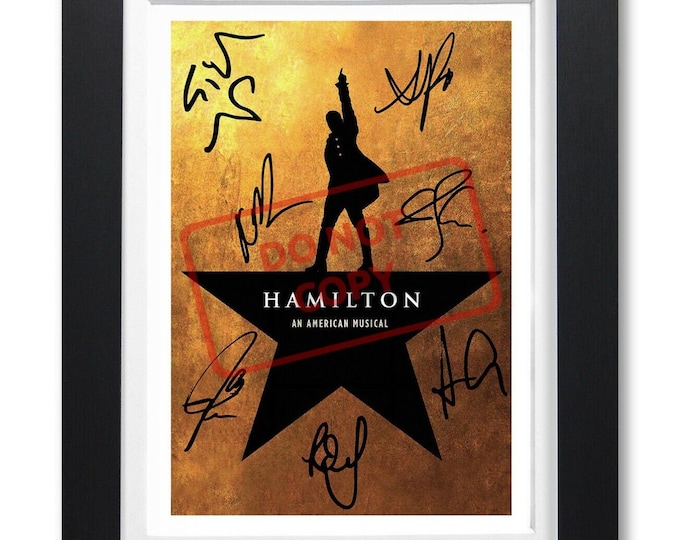 HAMILTON an American Musical Movie Cast Signed Poster Print Photo ...
