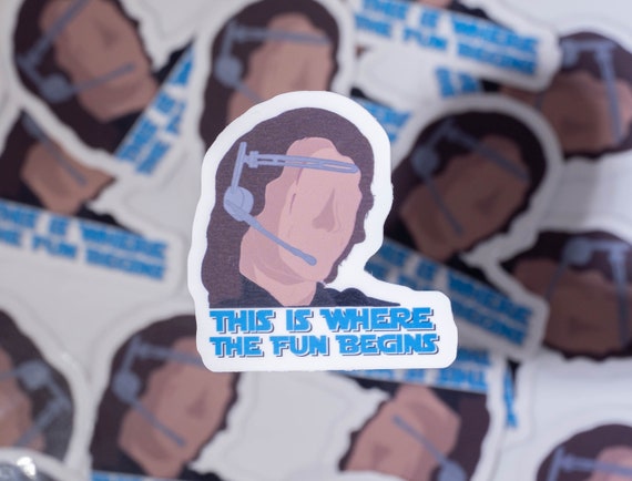 Anakin Skywalker This is Where the Fun Begins Sticker - Etsy