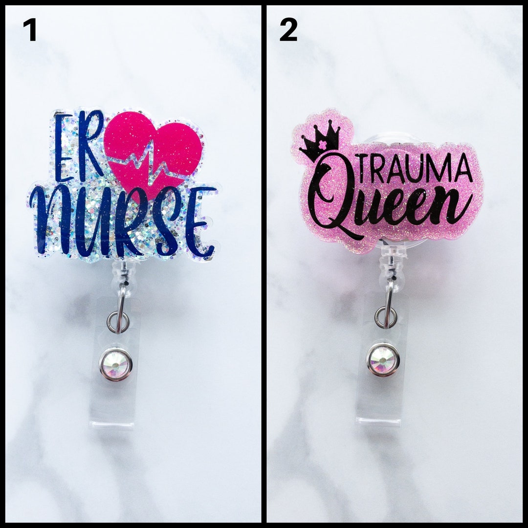 ER Nurse Trauma Queen Glitter Badge Reel - Etsy