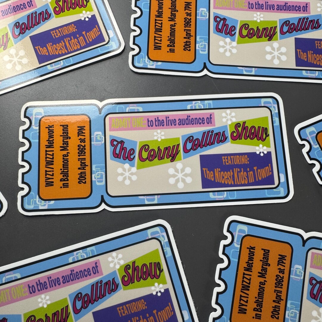 Corny Collins Show Ticket Glossy Sticker | Musical Theatre Stickers ...