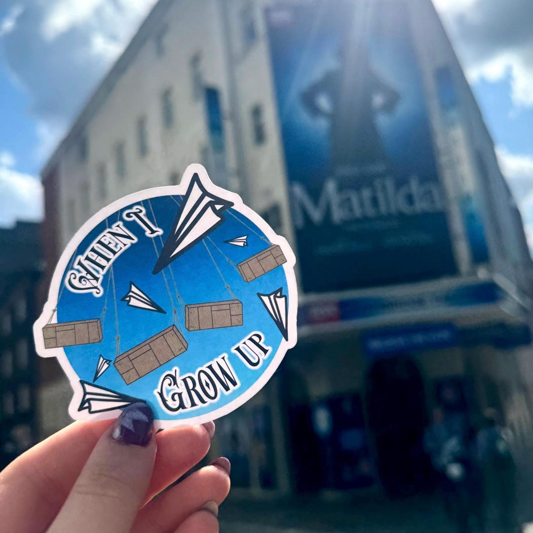 When I Grow up Glossy Sticker | Musical Theatre Stickers, Musicals Gift ...