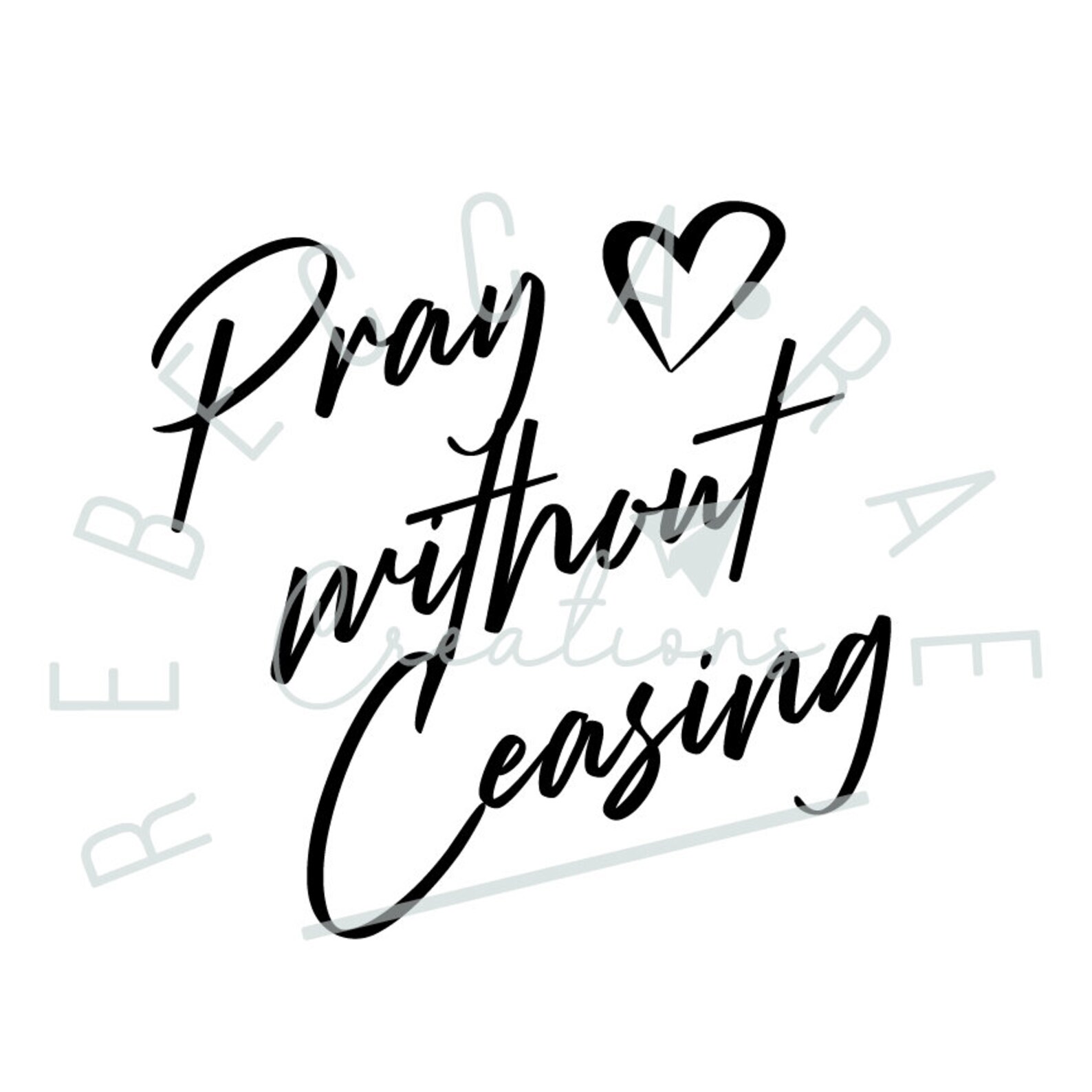 Pray Without Ceasing SVG Bible Verse Digital Download - Etsy
