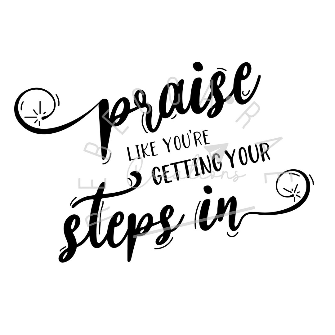 Praise SVG Cut File for Cricut, Svg Downloadable Vector Stencil Worship ...