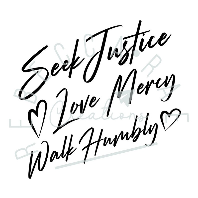 Seek Justice Love Mercy Walk Humbly SVG Bible Verse Svg | Etsy