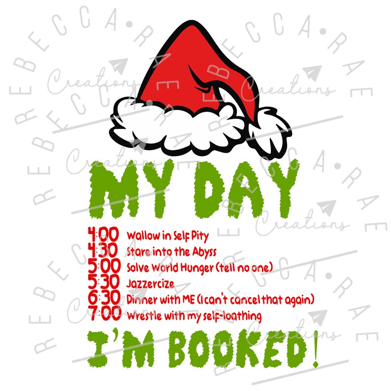 My Day I'm Booked Svg My Day Im Booked Shirt Png Grinch Christmas Svg ...