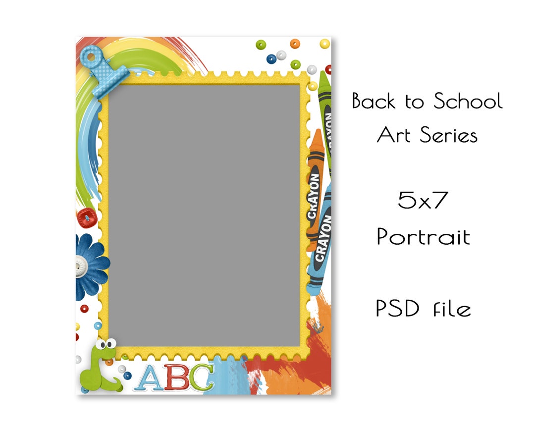 Back to School | Art Series | Border | 5x7 Portrait | Preschool ...