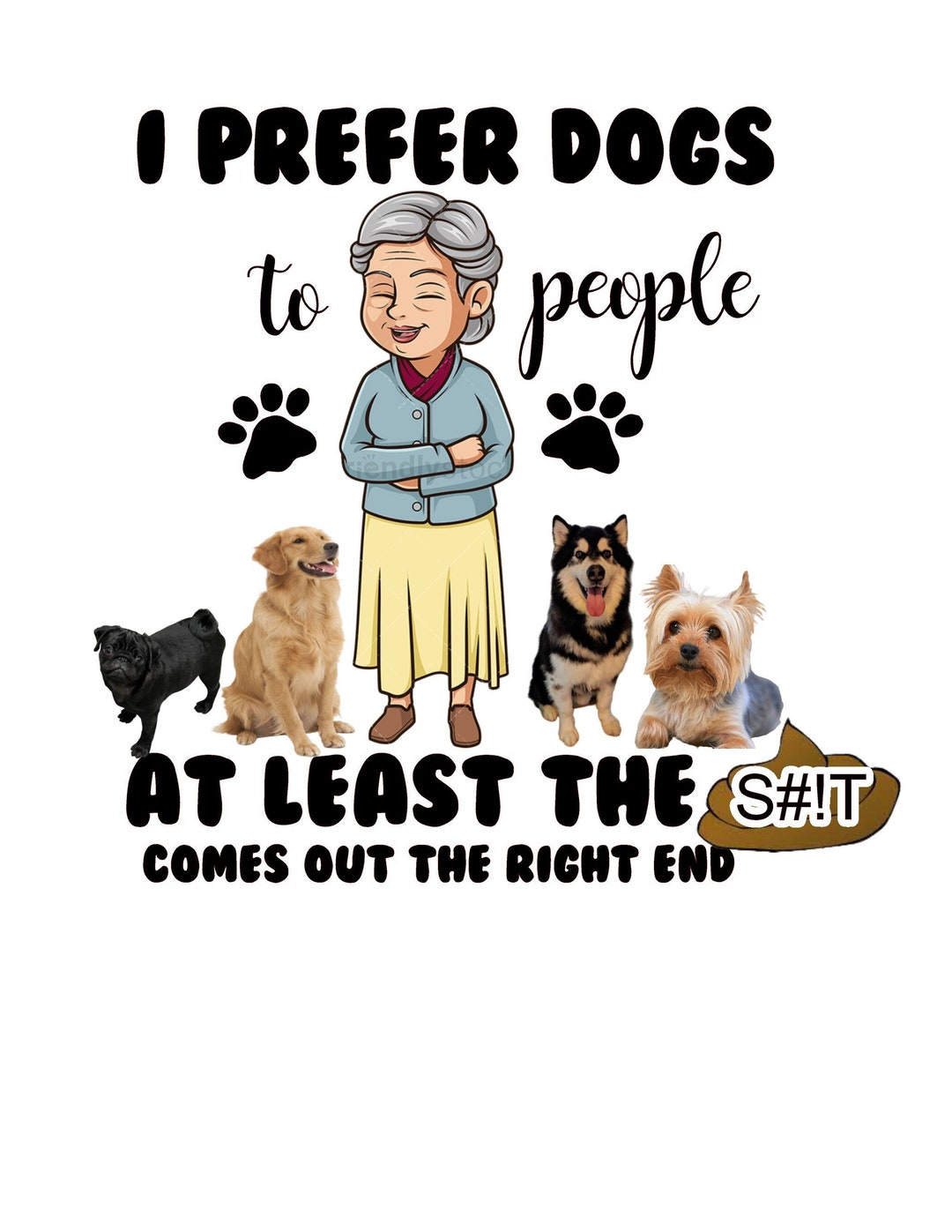 I Prefer Dogs to People at Least the ST Comes Out the Right End ...